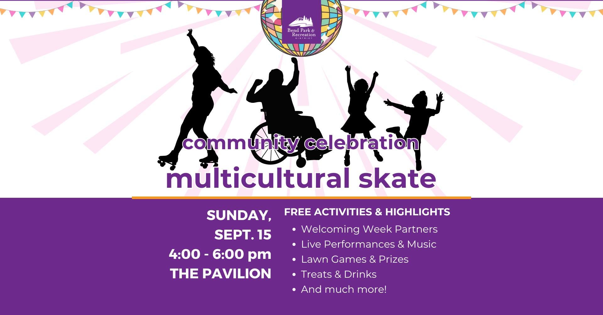 Community Celebration - Multicultural Skate - Bend Park and Recreation ...